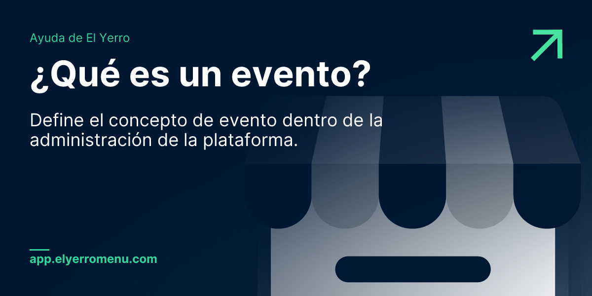 Que Es Un Evento | El Yerro Menú - Catálogo digital